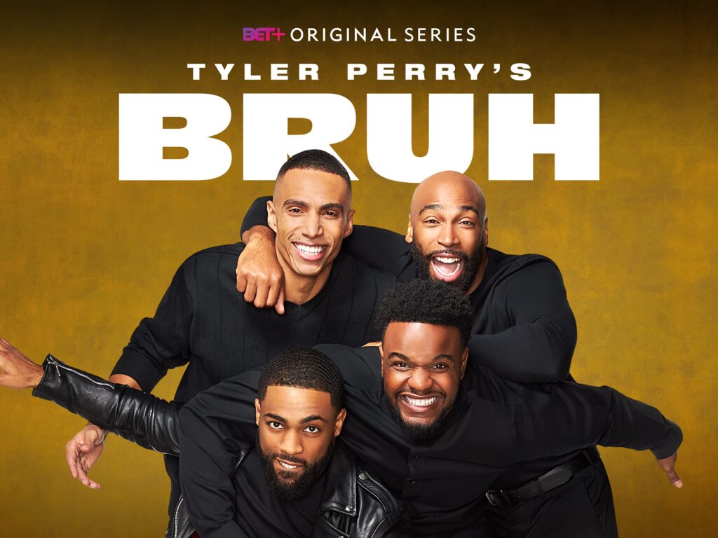 The Guys from Tyler Perry’s “Bruh” Say Season 2 Has Even More Drama ...