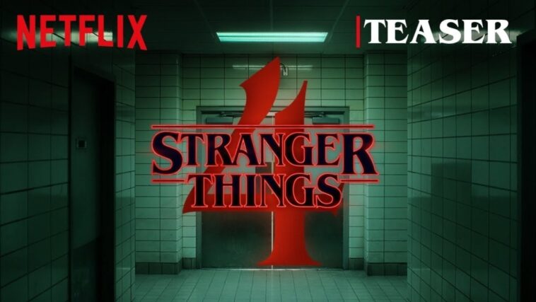 ‘Stranger Things’ Season 4 Teaser Trailer Takes Us Back To Hawkins ...